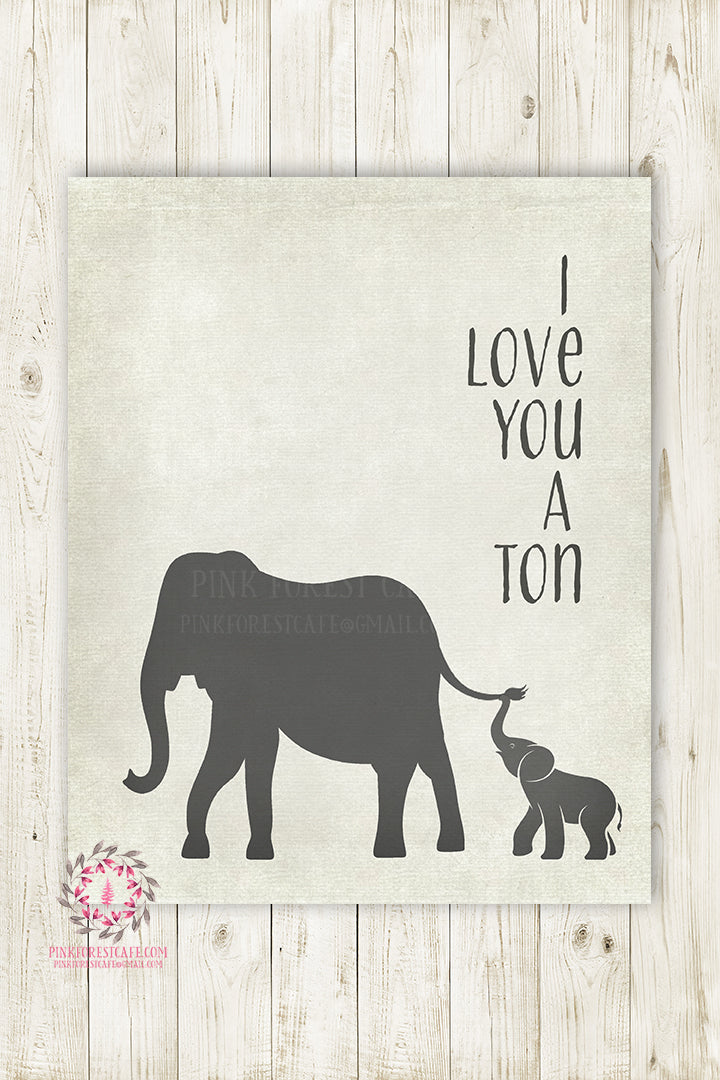Elephant Zoo Wall Art Print I Love You A Ton Nursery Baby Girl Boy Roo ...
