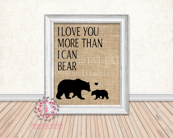 Burlap Bear Family I Love You More Than I Can Bear Rustic Woodland Pri ...